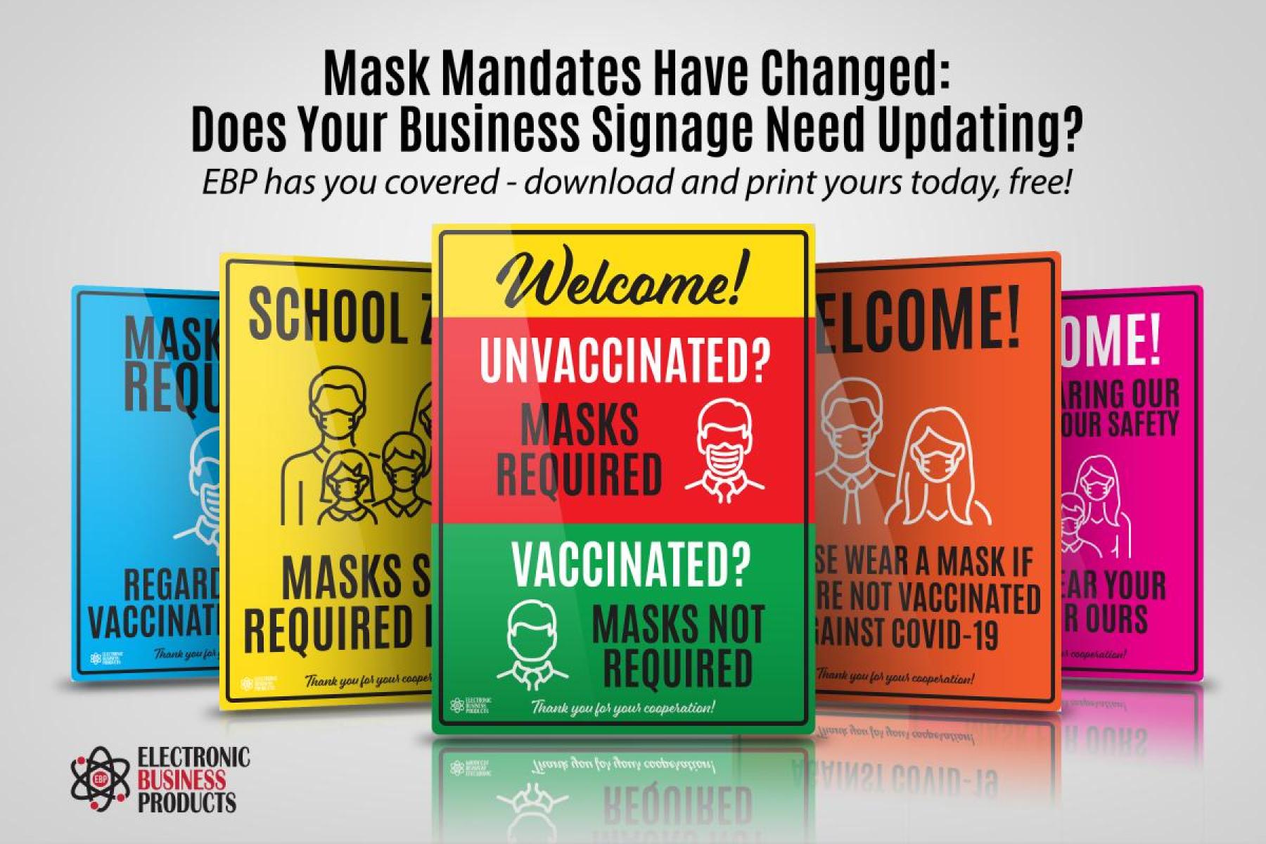 Mask Mandates have changed - Does Your Business Signage Need To?
